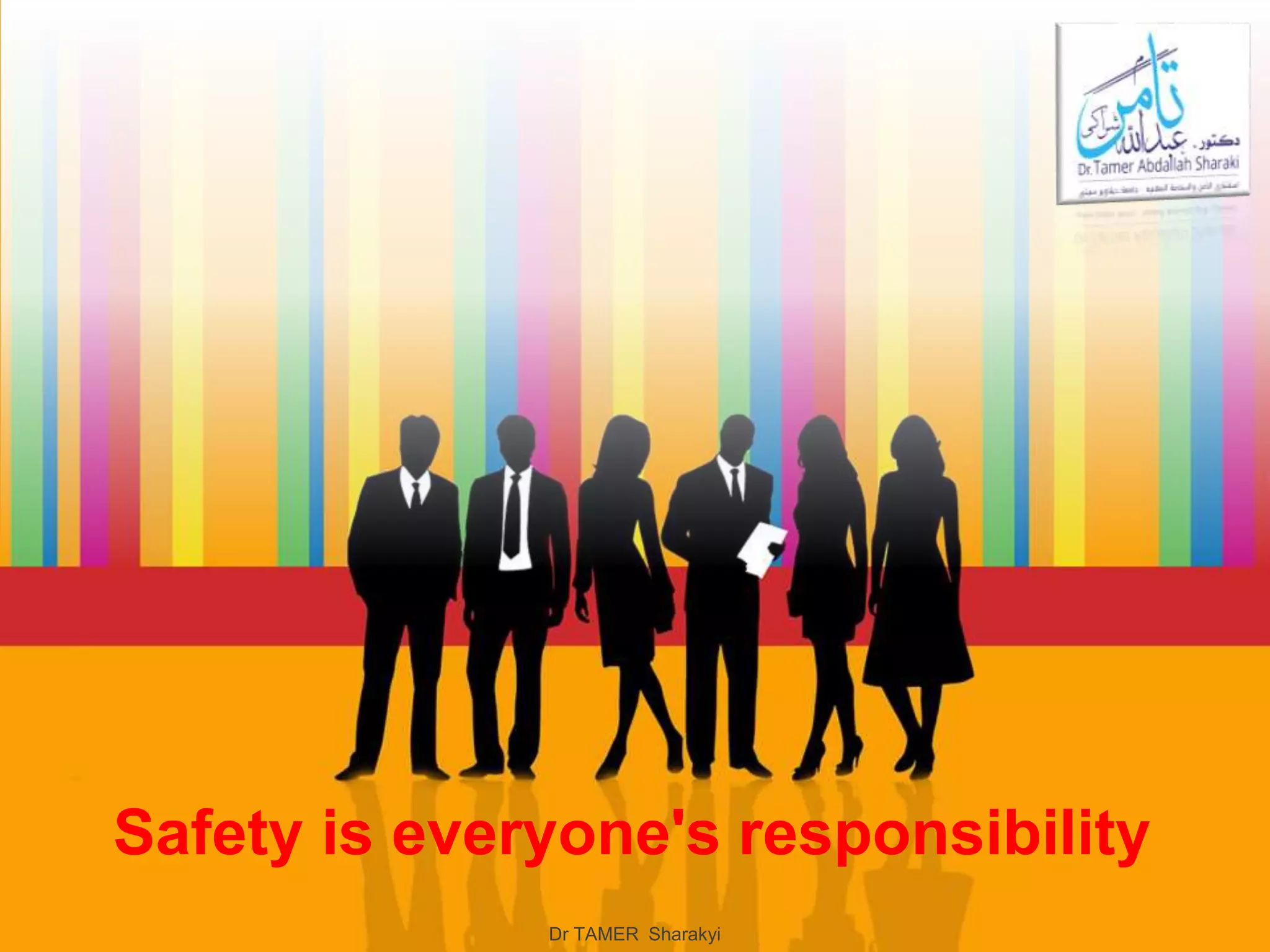 Safety is everyone's responsibility | PPTX