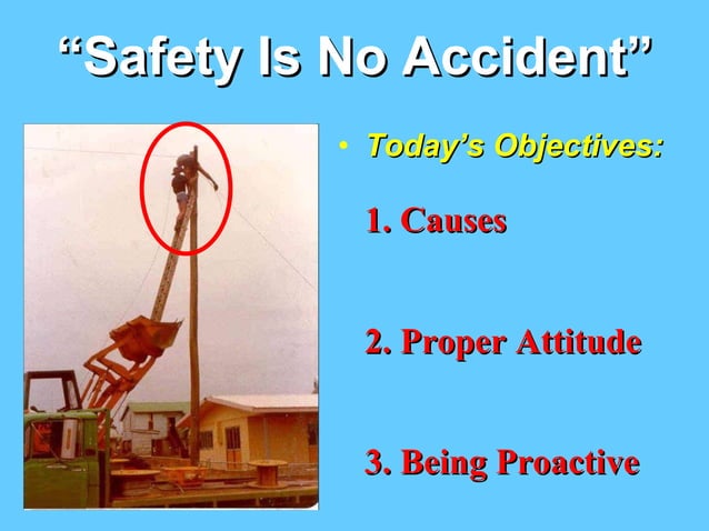Safety Is No Accident | PPT