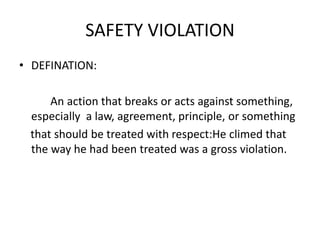Safety legislation regards to violation | PPTX