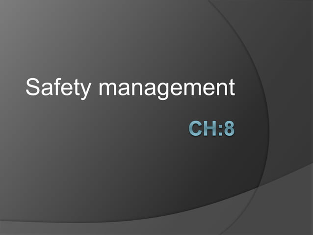 CH: 8 Safety measures | PPTX