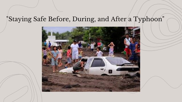 Safety Measures before, during and after a typhoon - Performance Task ...