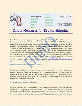 Safety measures for dry ice shipping