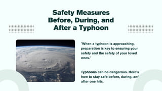 SAFETY MEASURES FOR TYPHOONS PRESENTATION | PDF