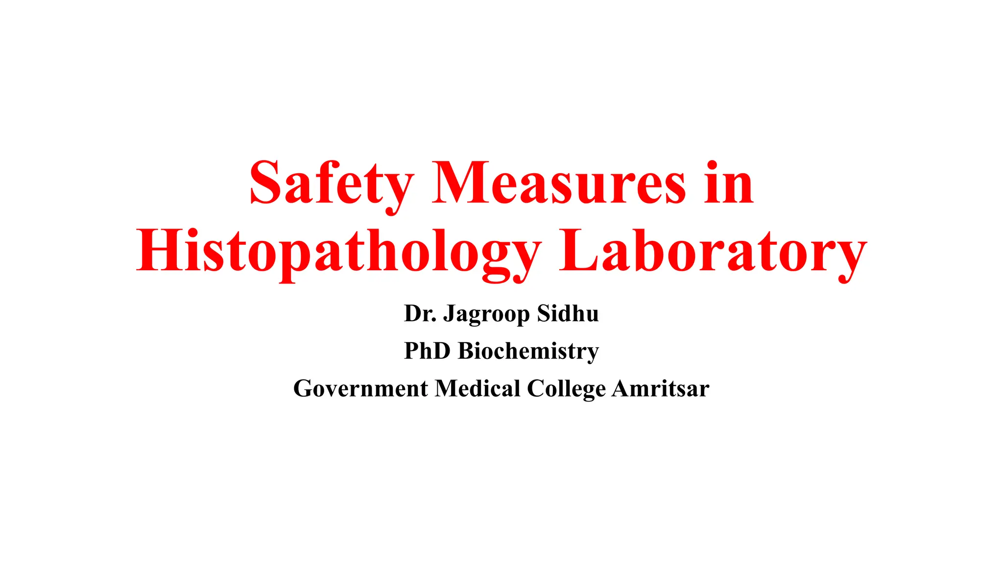 Safety Measures in Histopathology Laboratory.pptx