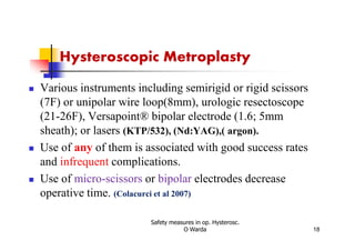Safety measures in operative hysteroscopy | PPT