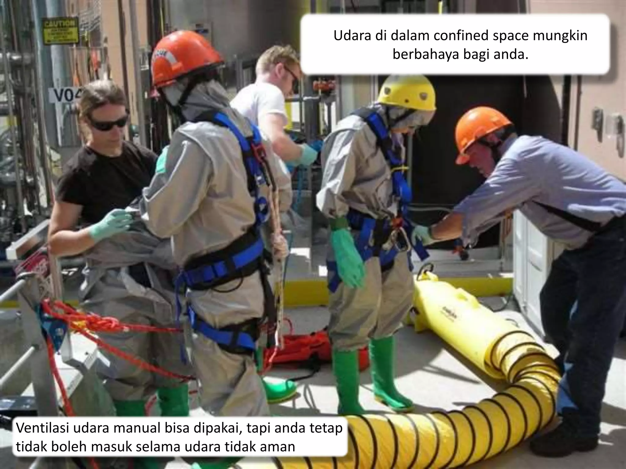 Confined Space - Ruang Terbatas | PPTX