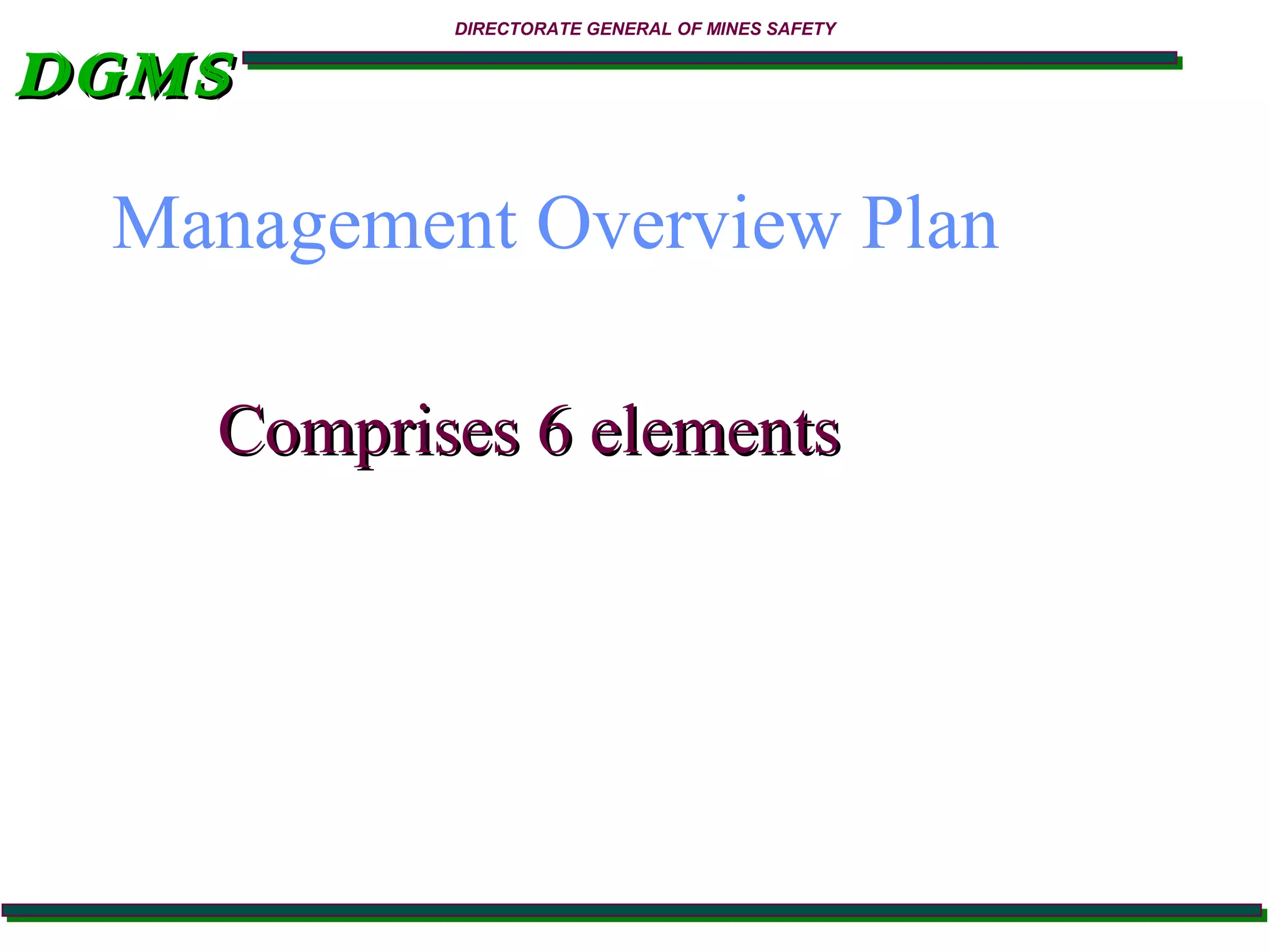 Safety management plan by DGMS | PPT