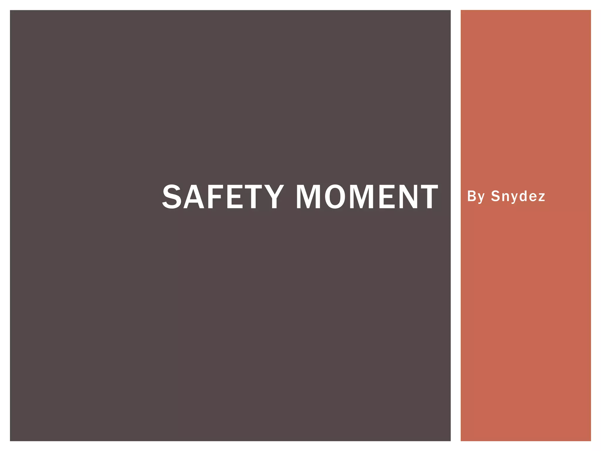 Safety moment | PPSX