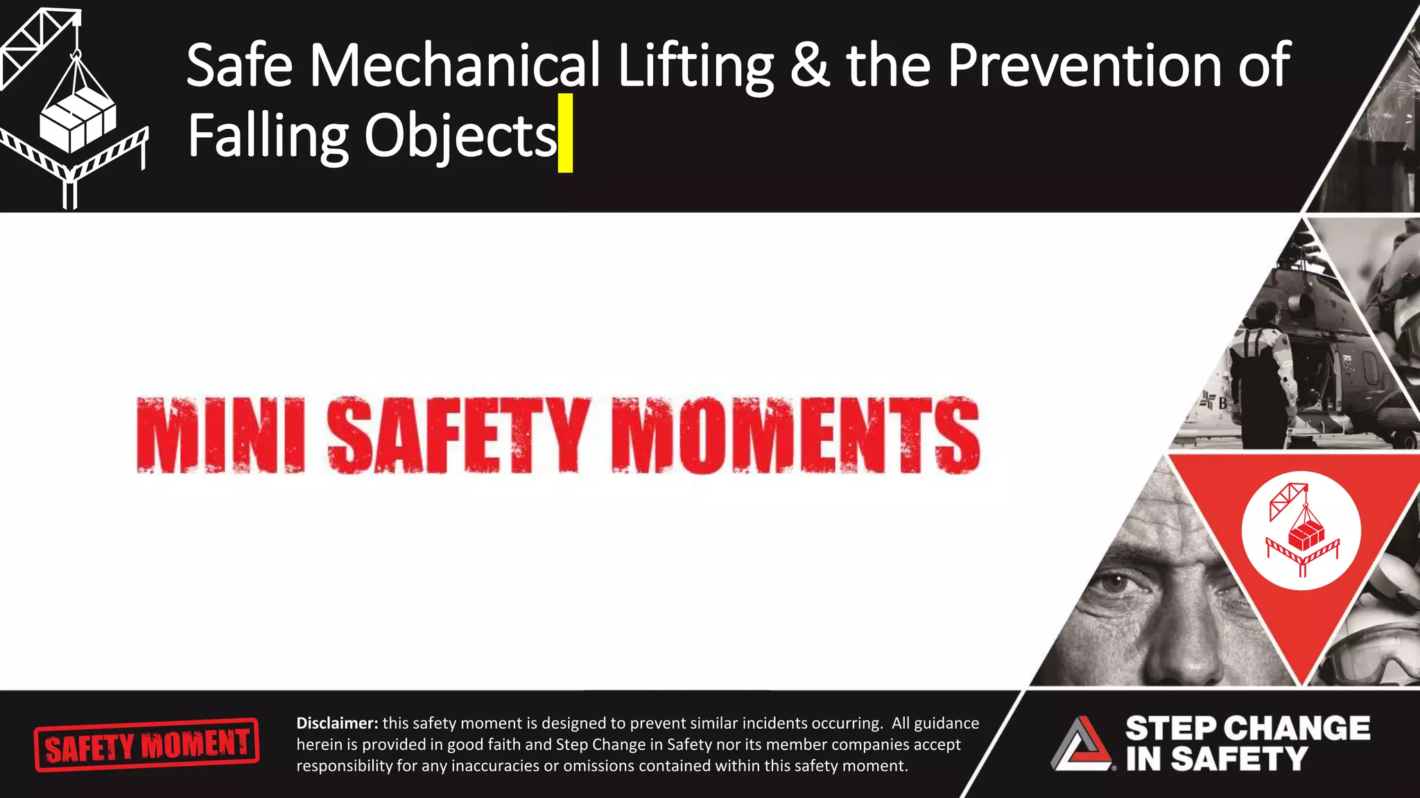 Safety Moment - Safe Mechanical Lifting & Preventing Falling Obj.pptx