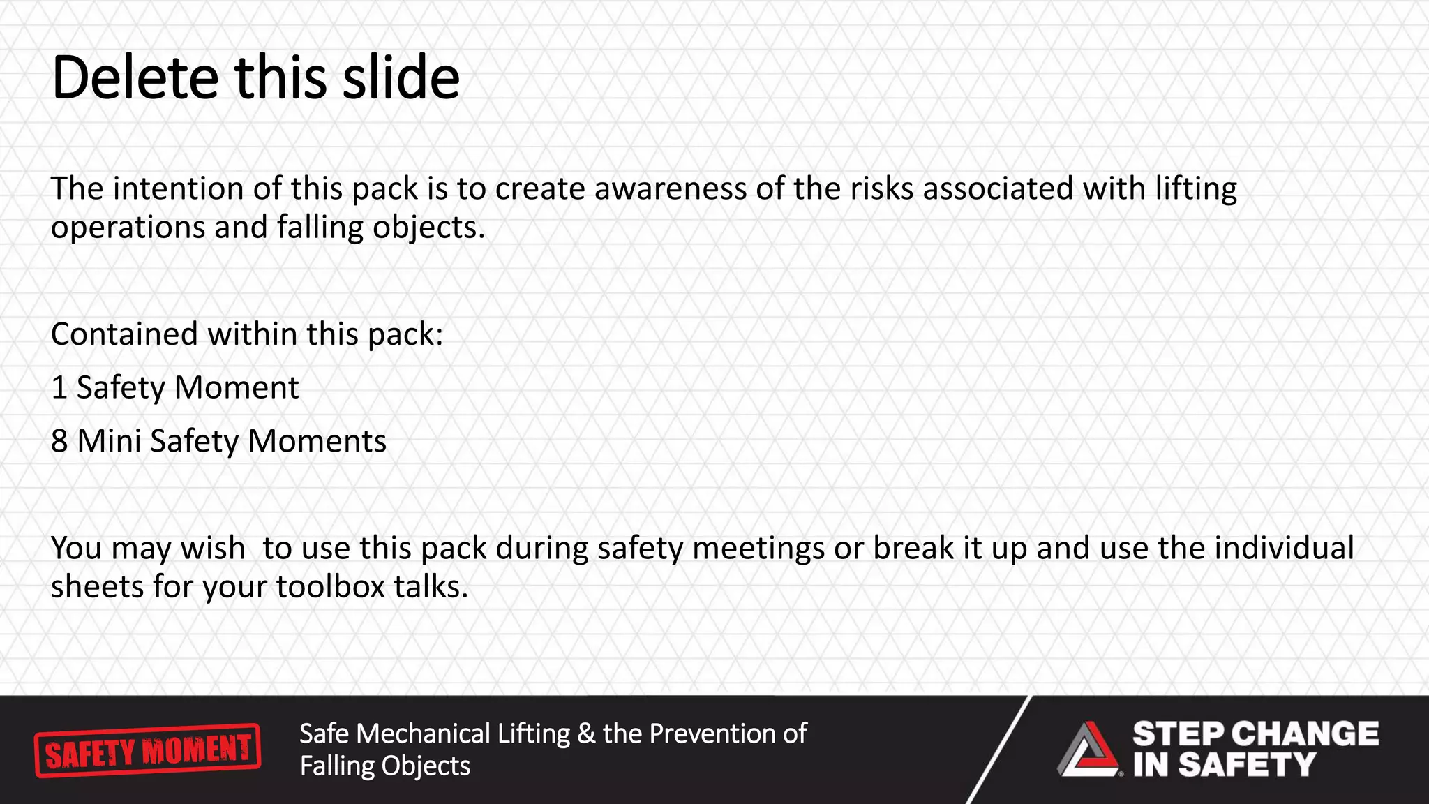 Safety Moment - Safe Mechanical Lifting & Preventing Falling Obj.pptx
