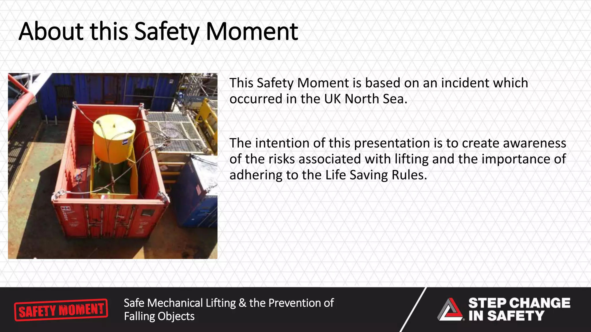 Safety Moment - Safe Mechanical Lifting & Preventing Falling Obj.pptx