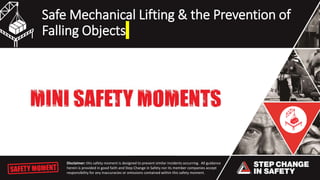 Safety Moment - Safe Mechanical Lifting & Preventing Falling Obj.pptx