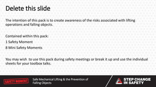 Safety Moment - Safe Mechanical Lifting & Preventing Falling Obj.pptx