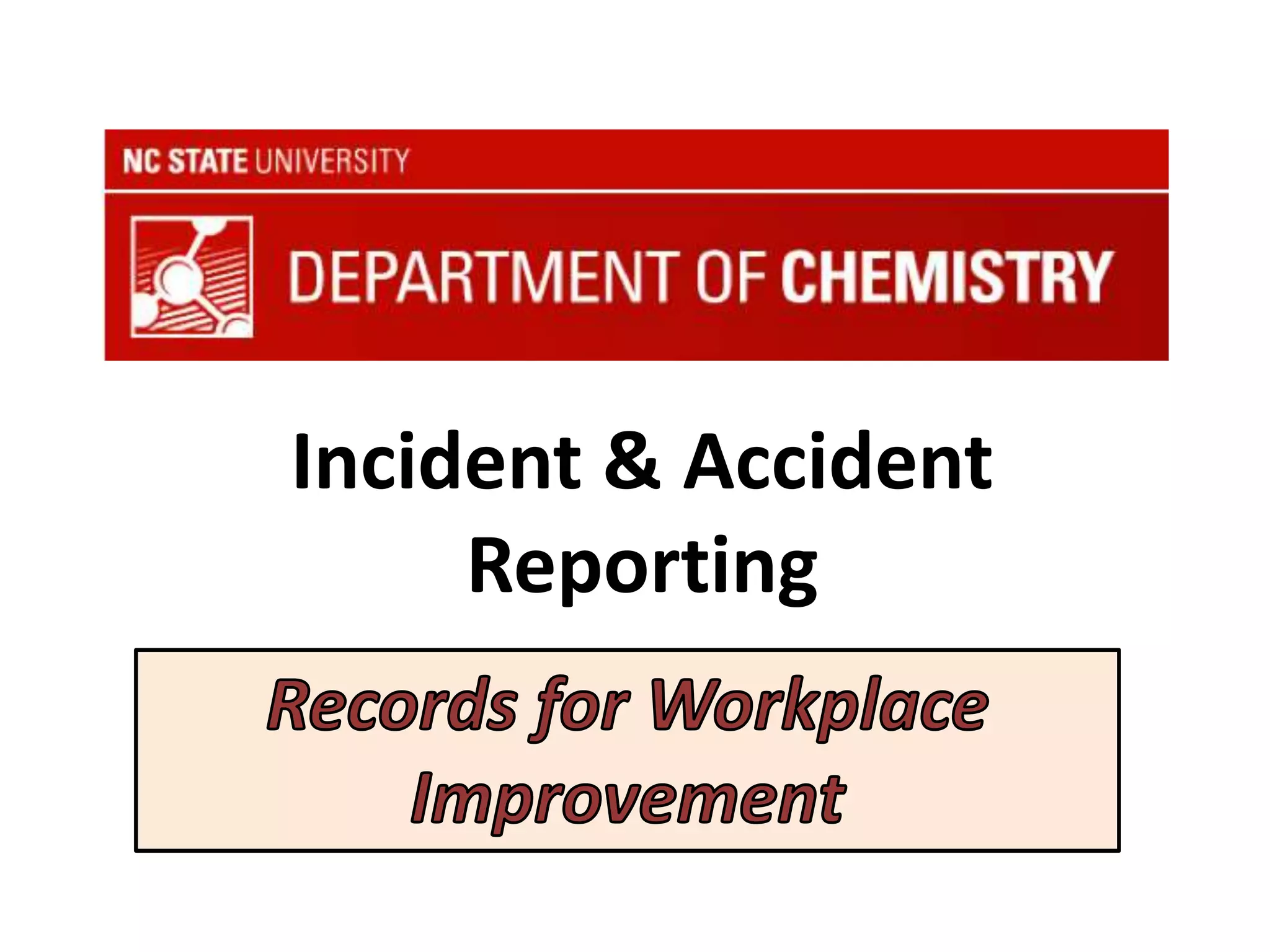 NC State Safety Moment Incident and Accident Reporting Spring 2019 | PPTX