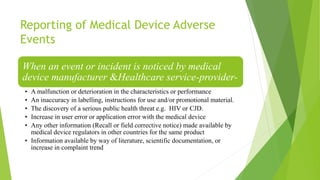 Safety monitoring and reporting of adverse events of medical devices ...