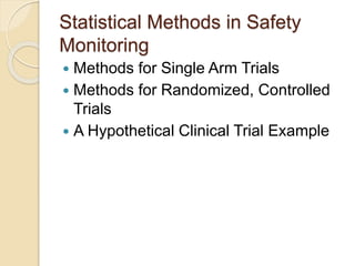 Safety monitoring in clinical trails | PPTX