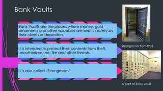 Bank vault and it's safety | PPTX