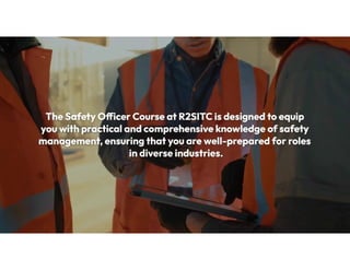 Safety Officer Course by R2SITC in Punjab.pptx
