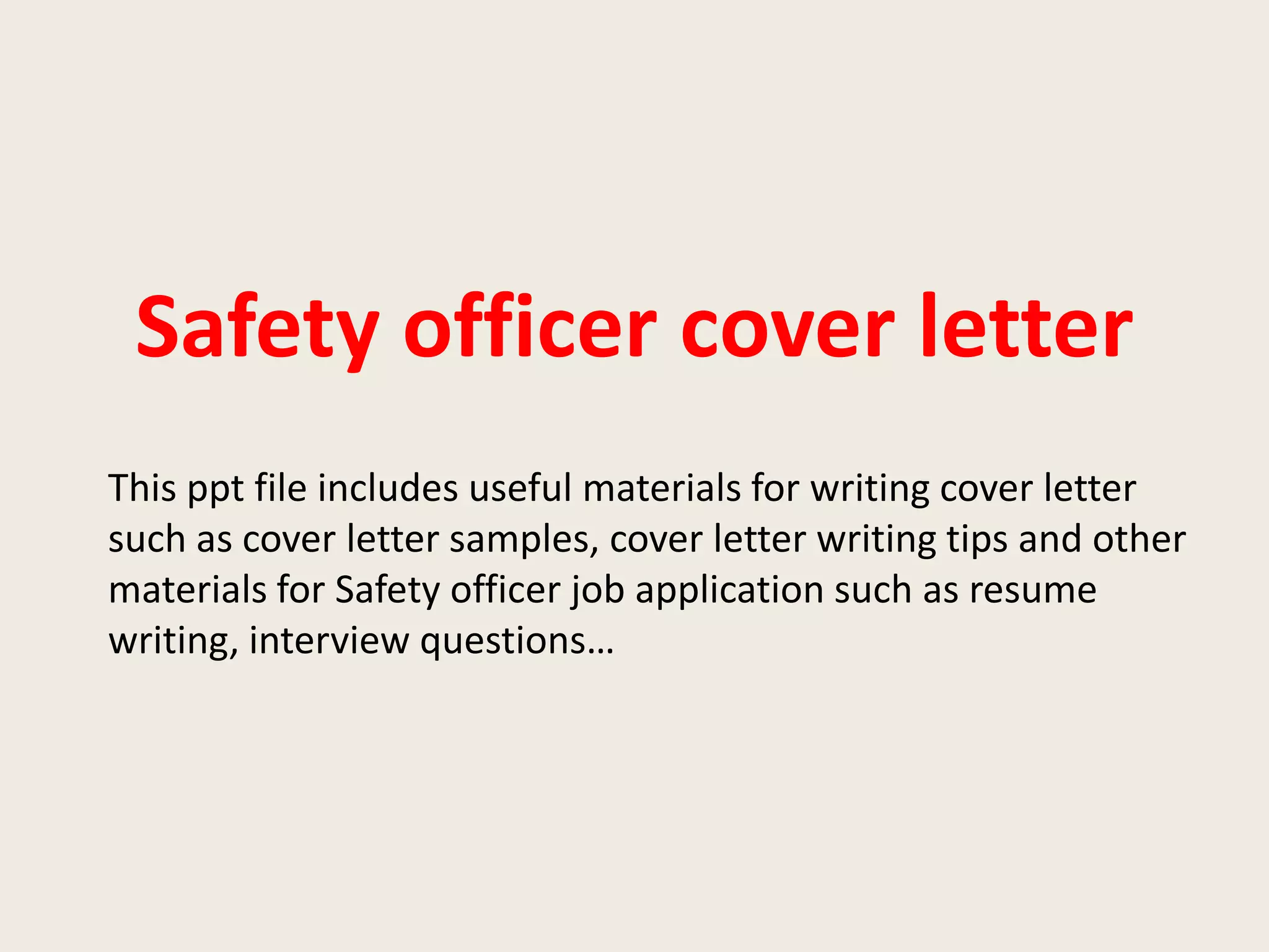 Safety officer cover letter | PPTX