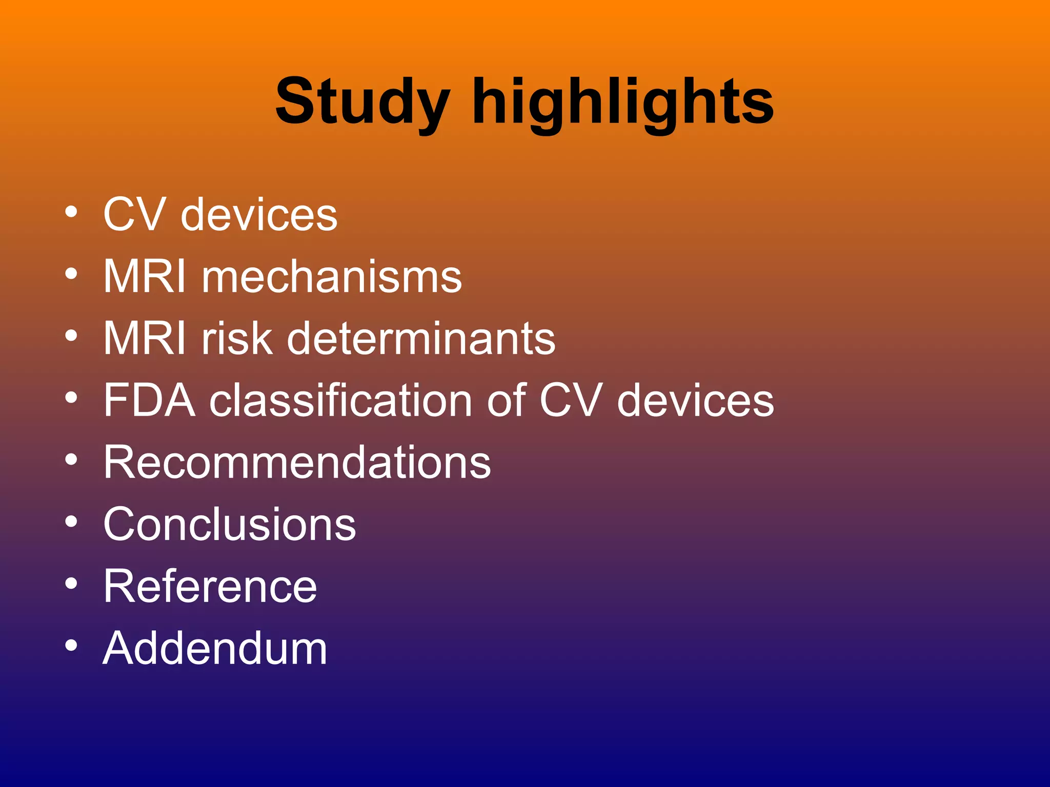 MRI Safety In Patients With Implanted CV Devices - Sanjoy Sanyal | PPT
