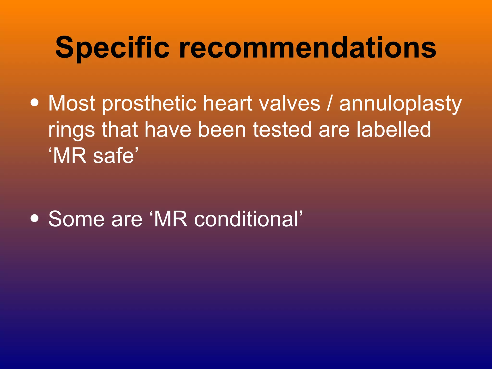MRI Safety In Patients With Implanted CV Devices - Sanjoy Sanyal | PPT