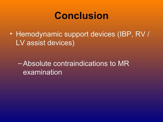 MRI Safety In Patients With Implanted CV Devices - Sanjoy Sanyal | PPT