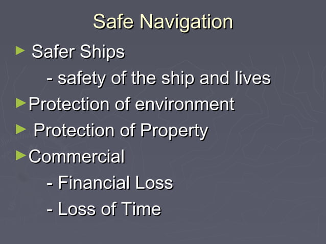 Safety of navigation | PPT | Cruises | Travel Type