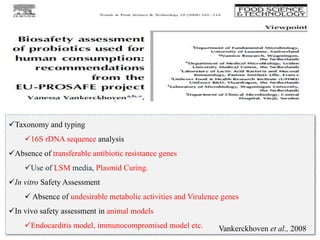 Safety assessment of probiotics for human use | PPTX