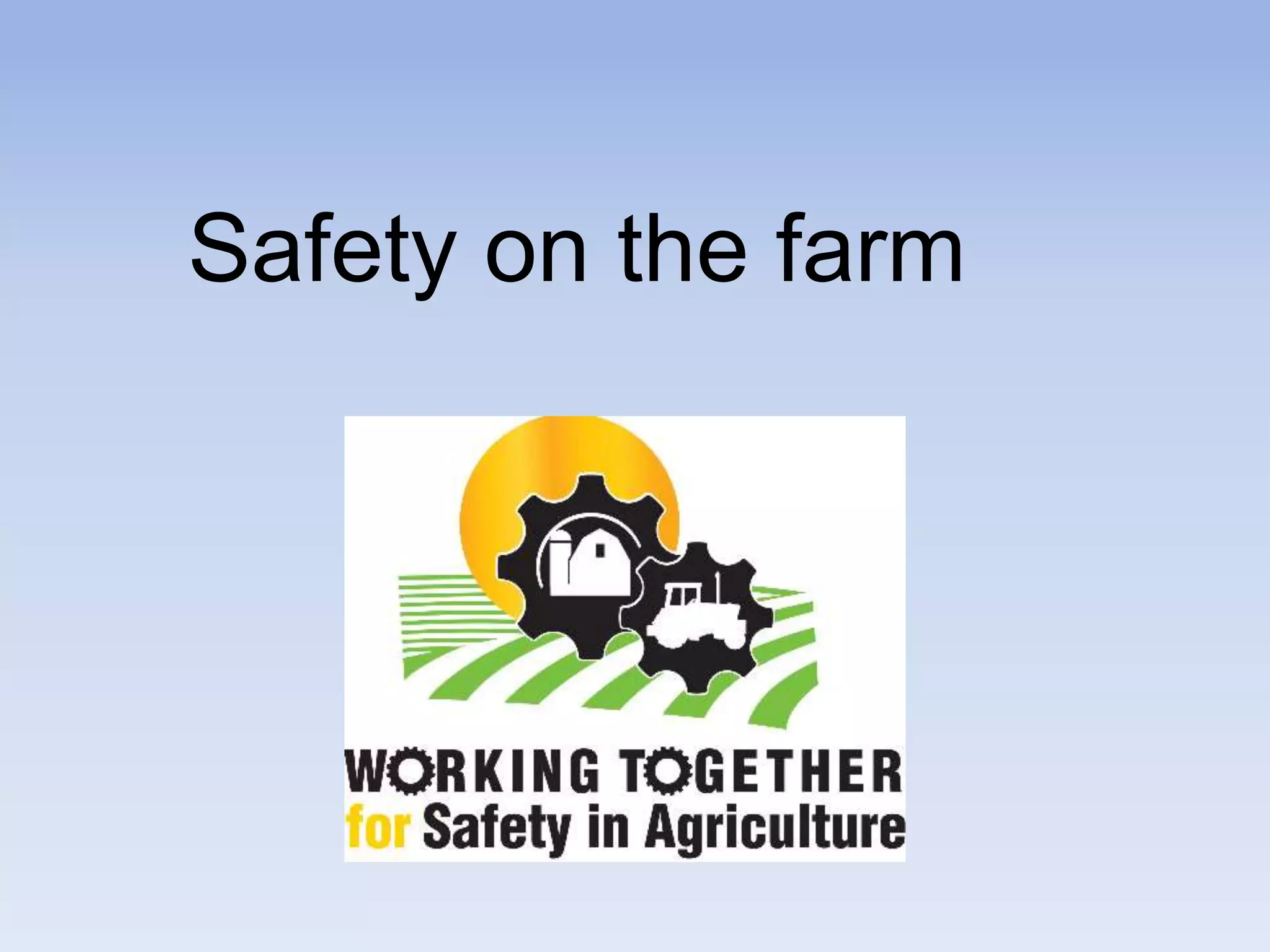 Safety on the farm | PPTX