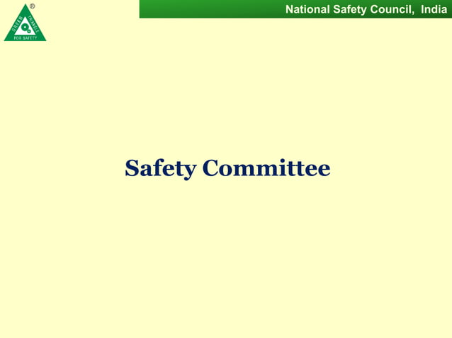 Safety Organisation & Safety Committee and its Effective Functioning ...