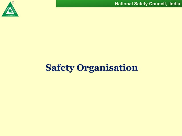 Safety Organisation & Safety Committee and its Effective Functioning ...