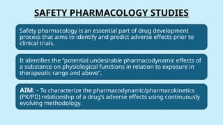 SAFETY PHARMACOLGY STUDIES in drug discovery | PPTX