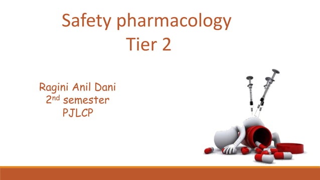 Safety pharmacology tier 2 | PPTX | Endocrine and Metabolic Diseases ...