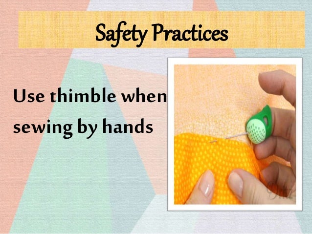 Safety practices while sewing