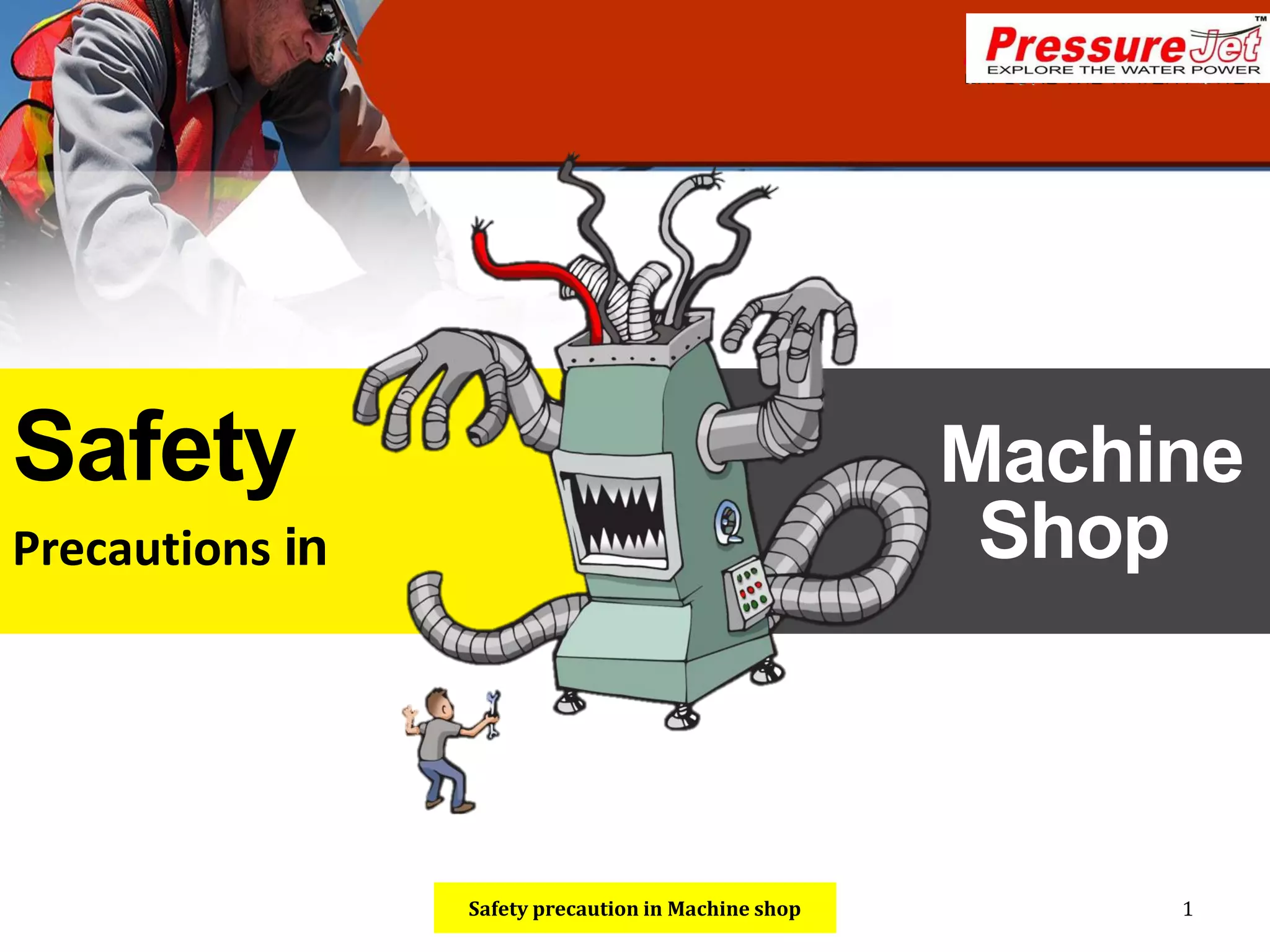 Safety precaution in machine shop | PDF