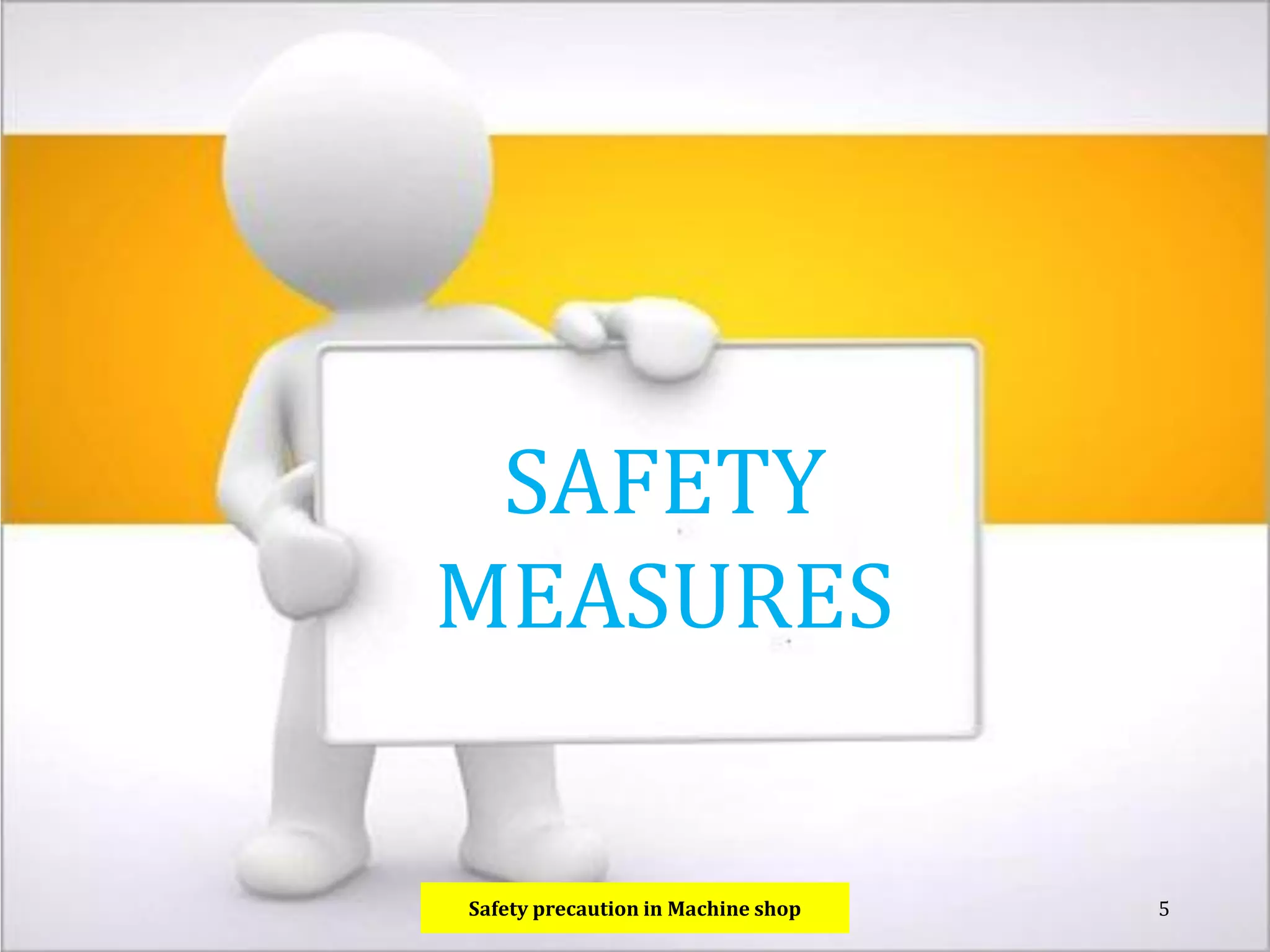 Safety precaution in machine shop | PDF