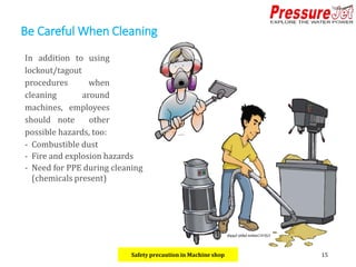 Safety precaution in machine shop | PDF