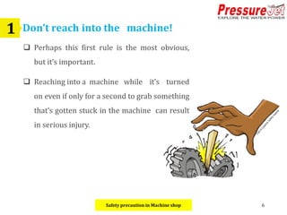 Safety precaution in machine shop | PDF