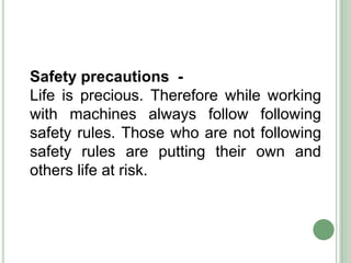 Manufacturing tools and Safety precautions | PPTX