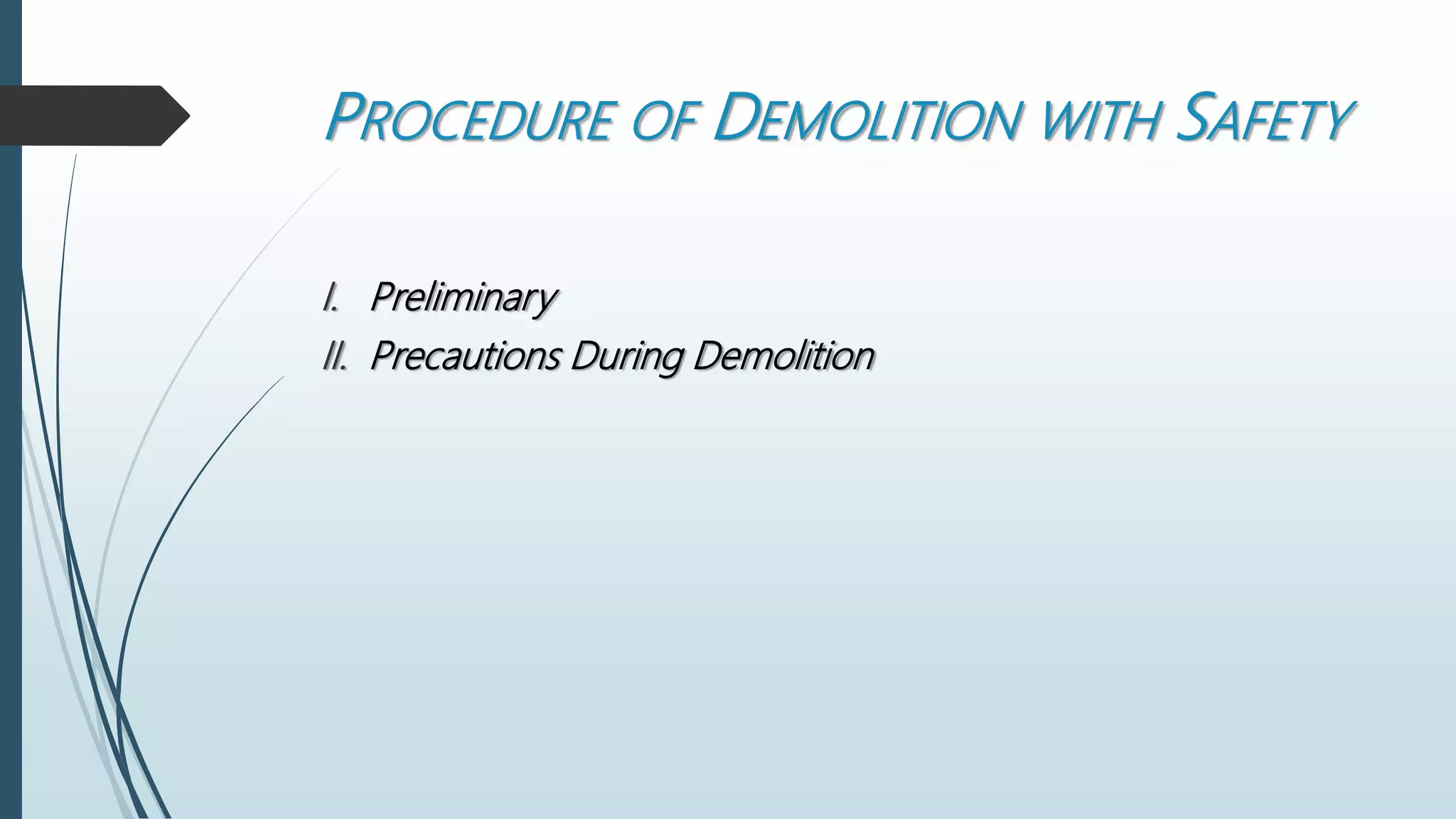 Safety precautions during demolition | PPTX