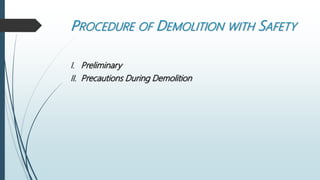 Safety precautions during demolition | PPTX