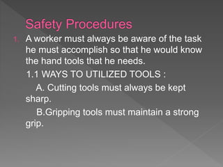Safety procedures in using hand tools and equipment | PPTX