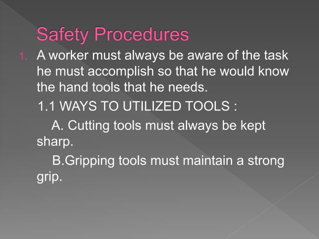 Safety procedures in using hand tools and equipment | PPTX | Medical Health