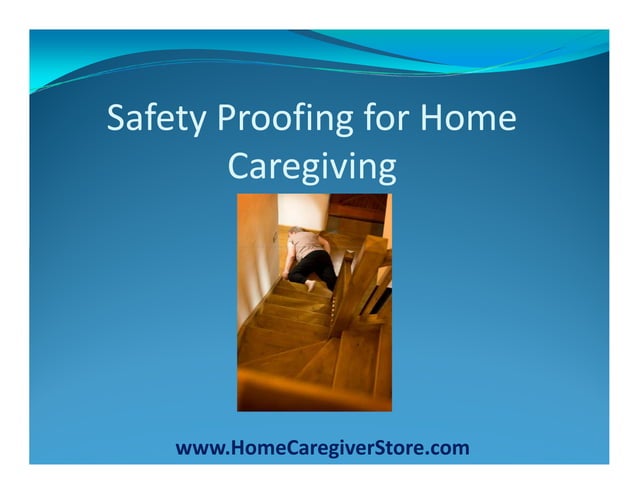 Safety Proofing For Home Caregiving | PDF | Bath and Shower | Personal Care