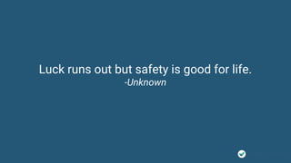 Top 20 Safety Quotes To Improve Your Safety Culture | PDF