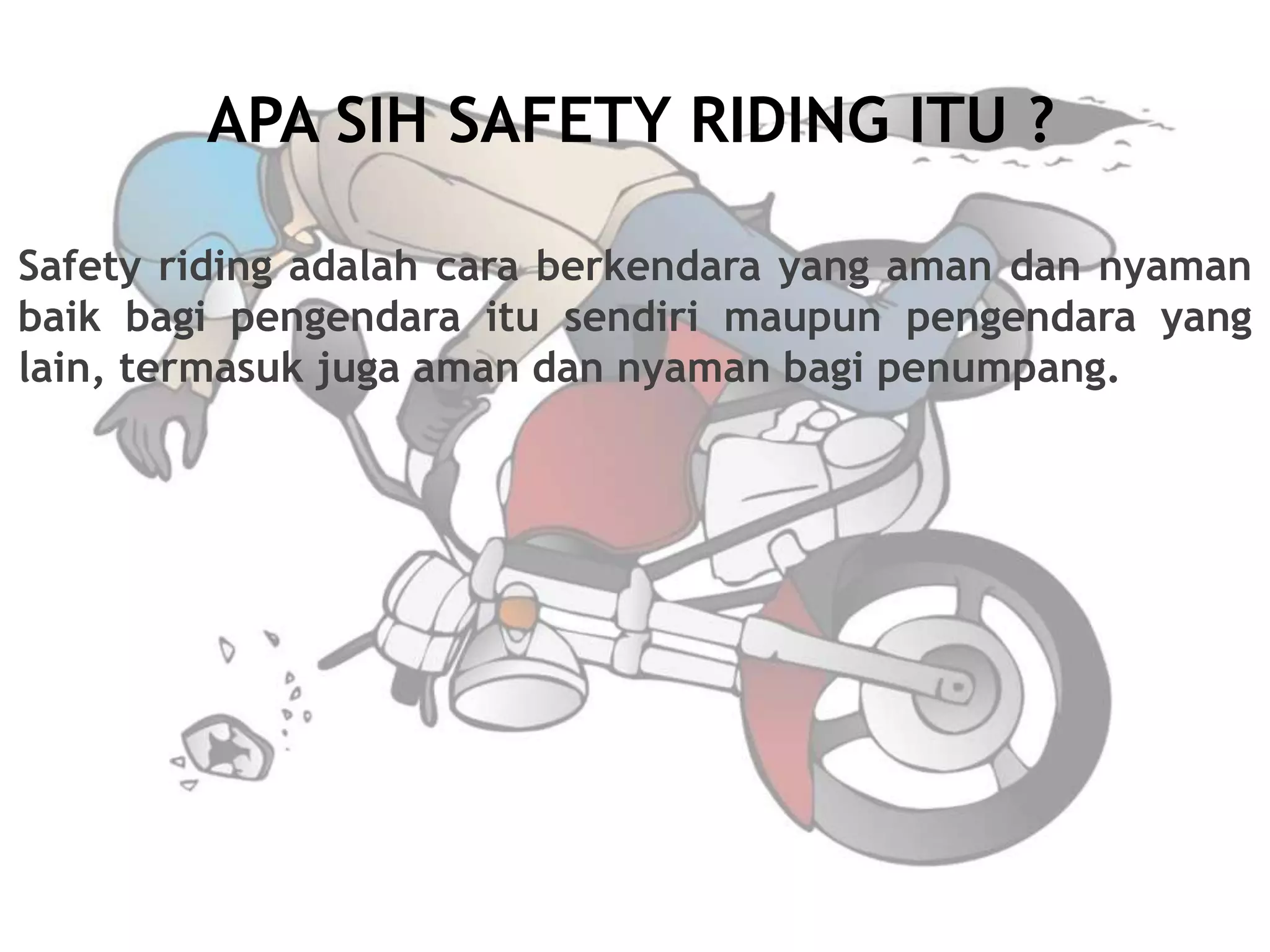 SAFETY RIDING.ppt