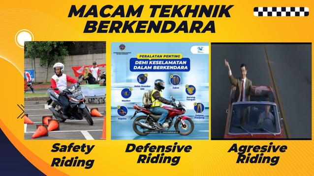 SAFETY RIDING di area pabrik untuk sepeda motor dan mobil | PPTX