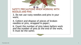 SAFETY RULES WHEN PERFORMING MANUAL WORK (EMBROIDERY.pptx