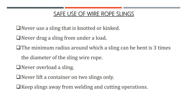 Safety consideration in Ropes , Slings and Fiber Ropes | PPTX