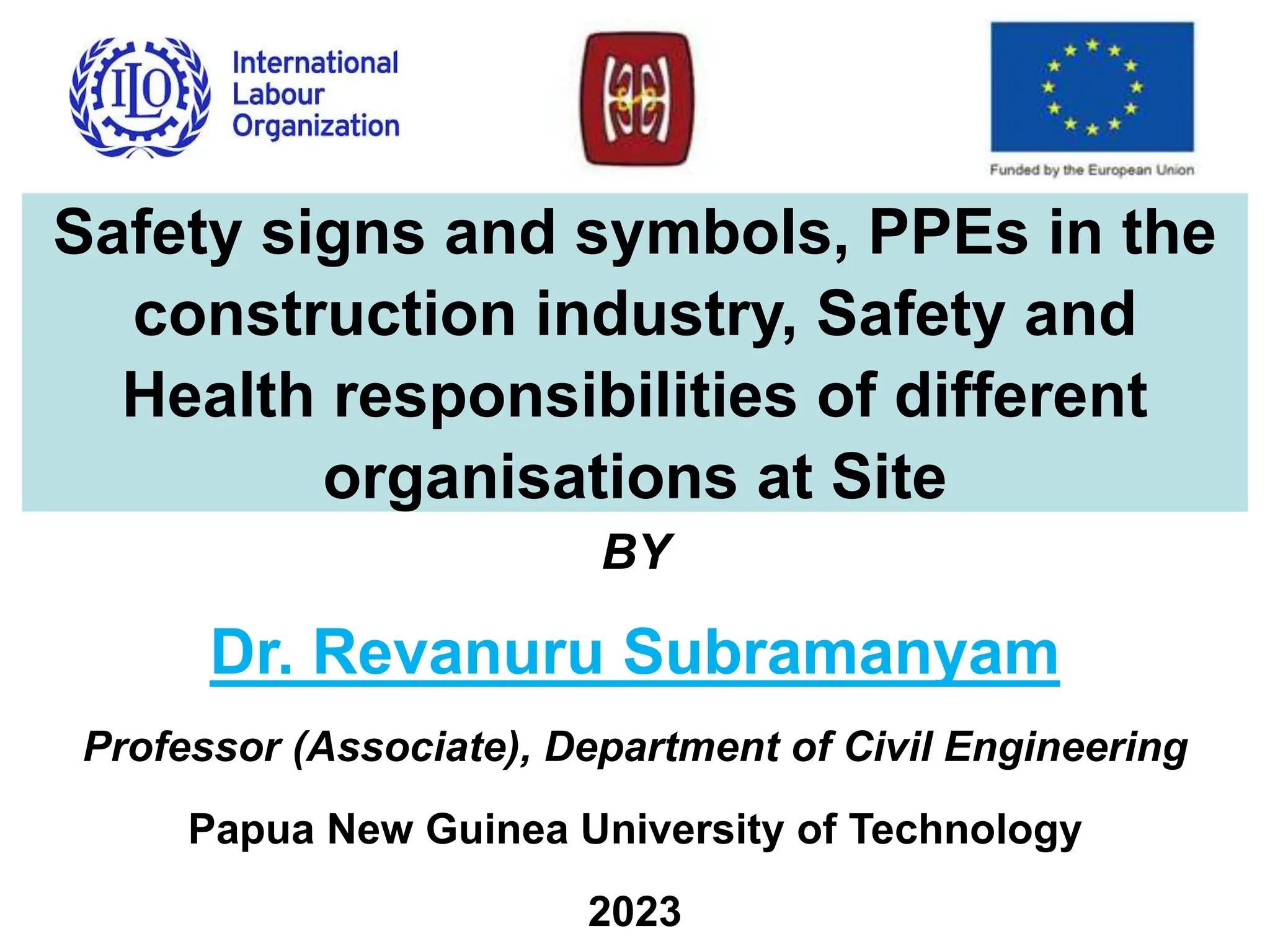 Safety signs and symbols, PPEs, ILO, OSH | PPT